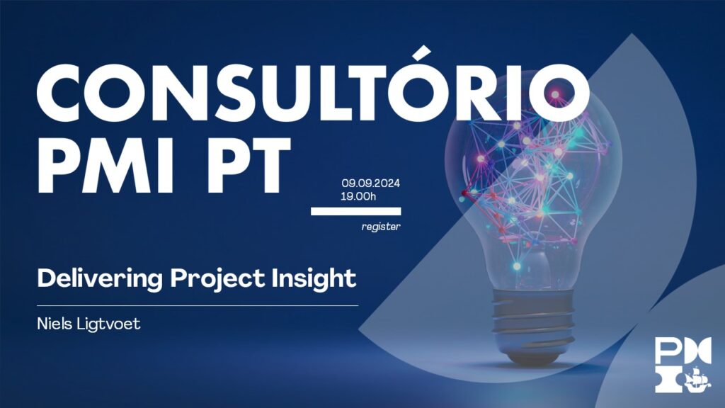 Delivering Project Insight - PMI Portugal